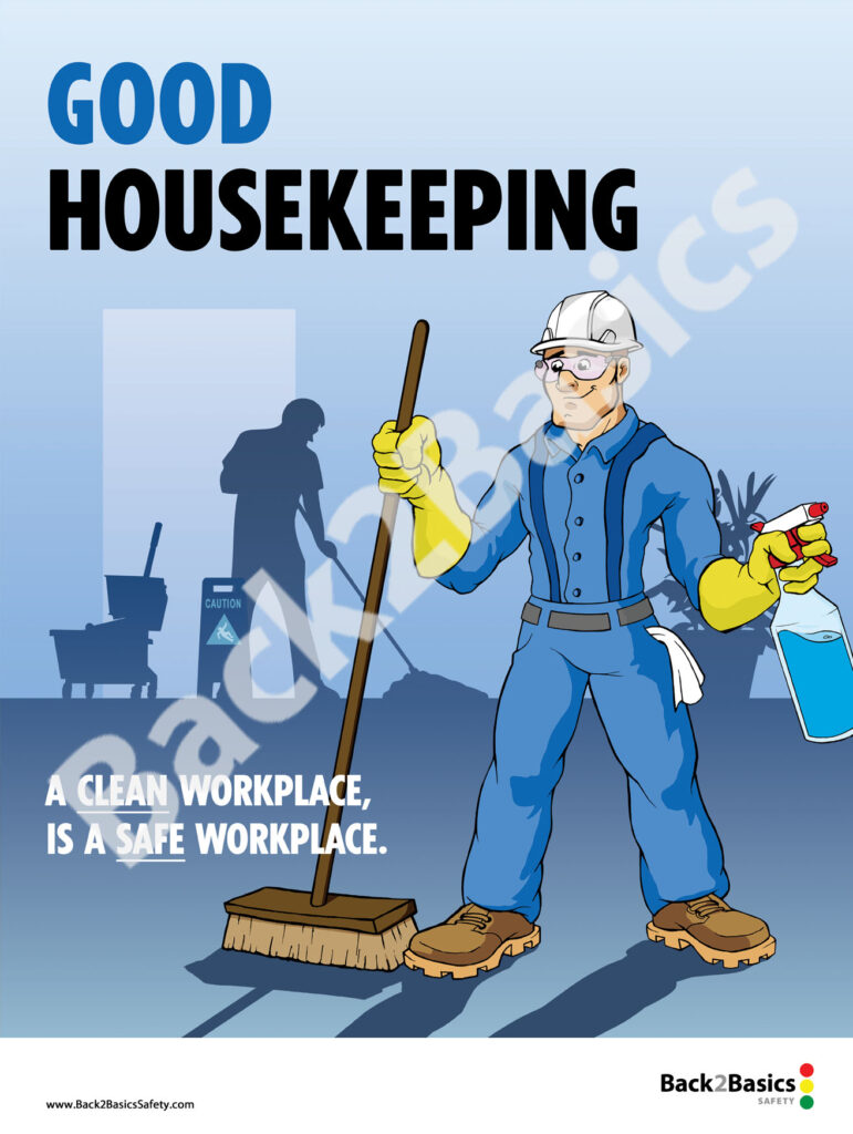 Housekeeping Poster – Back 2 Basics Safety