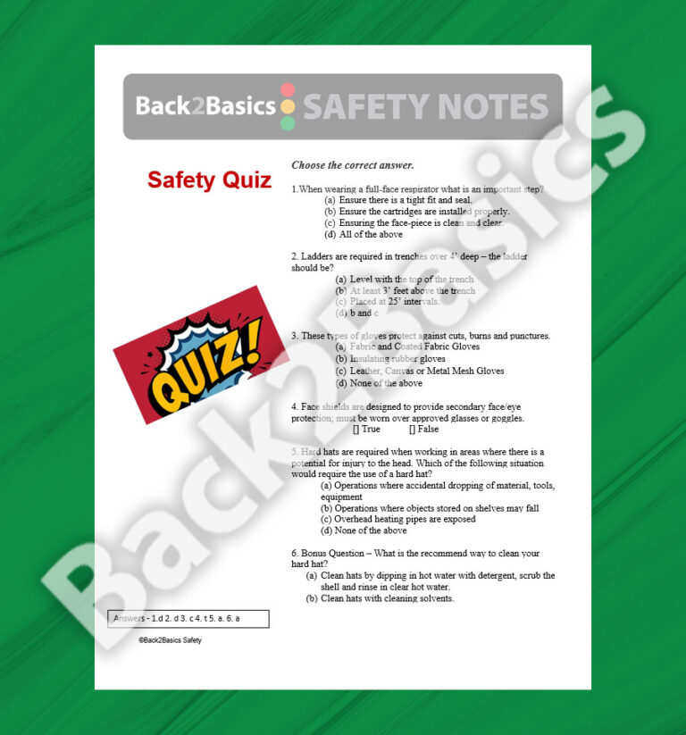 Safety Quiz Safety Note 2 – Back 2 Basics Safety
